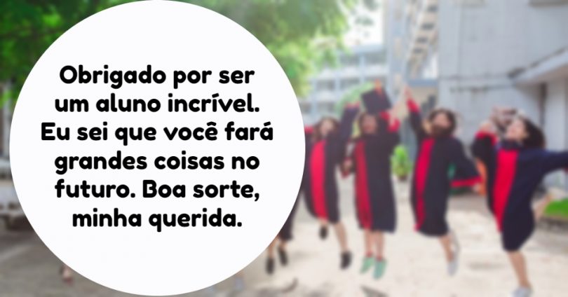 Mensagens para graduação - Mensagens Positivas